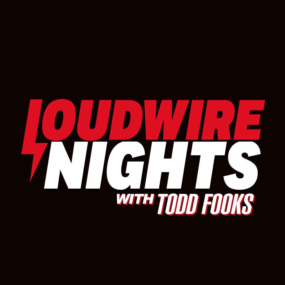 Todd Fooks Takes Over Loudwire Nights - RadioInsight